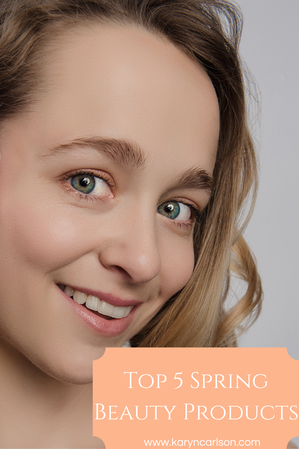 Top 5 Spring Beauty Products I am Using Right Now - karyncarlson.com